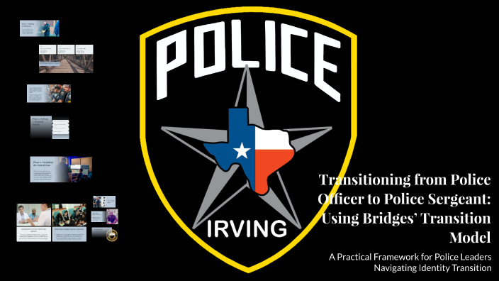 Transitioning from Police Officer to Police Sergeant: Using Bridges ...