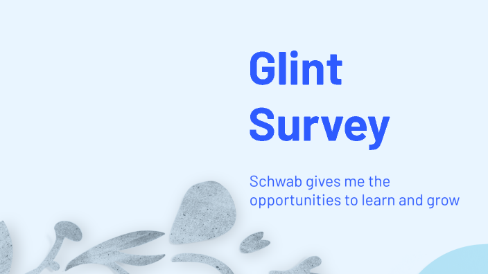 Glint Survey by AliZain Sadruddin on Prezi