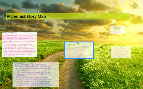 Alchemist Story Map by grant reynolds on Prezi