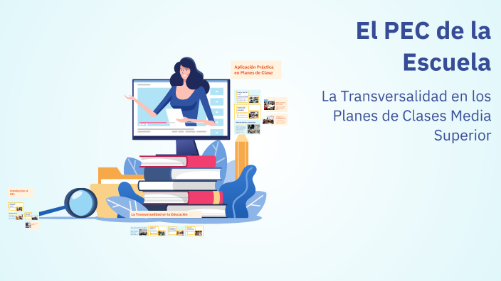 El PEC de la Escuela by Nancy Luna on Prezi