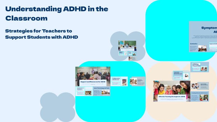 Understanding ADHD in the Classroom by Nigel Cowley on Prezi