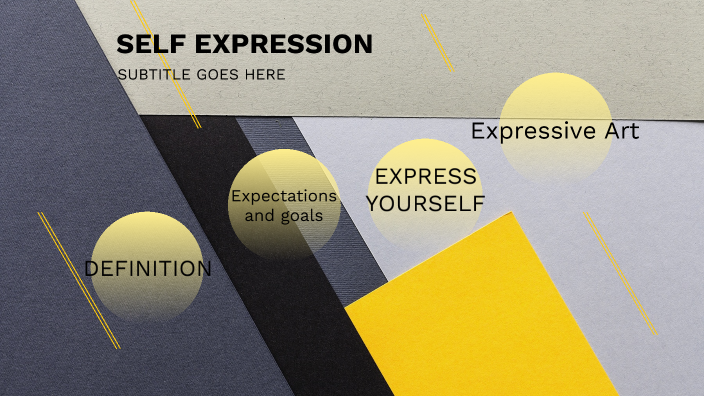SELF EXPRESSION by Lindsey Smith on Prezi