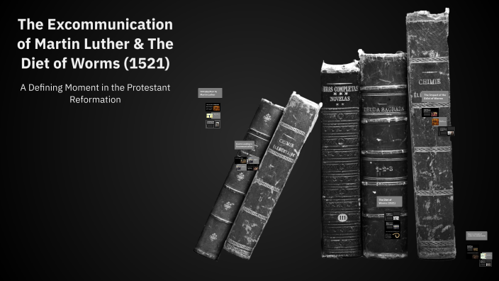 The Excommunication of Martin Luther & The Diet of Worms (1521) by ...