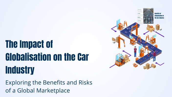 The Impact of Globalisation on the Car Industry by Jean Pierre Téllez ...