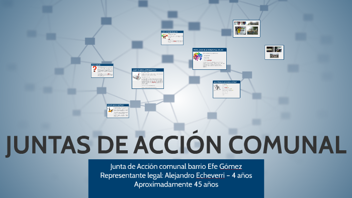 JUNTAS DE ACCION COMUNAL by Camila Alvarez on Prezi