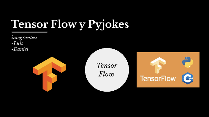 Pyjokes y Tensor Flow by Daniel Arias on Prezi