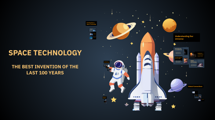 SPACE TECHNOLOGY - THE BEST INVENTION OF THE LAST 100 YEARS by Carolin ...