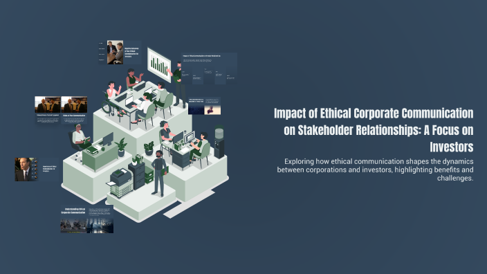 Impact of Ethical Corporate Communication on Stakeholder Relationships ...