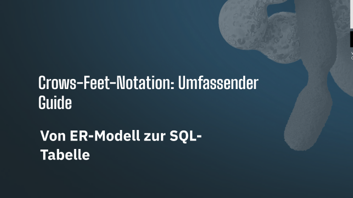Crows-Feet-Notation: Umfassender Guide by Joost Michaelis on Prezi