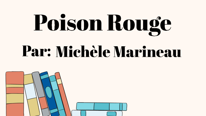 Projet Finale Poison Rouge - Eva Felicite by Eva Felicite on Prezi