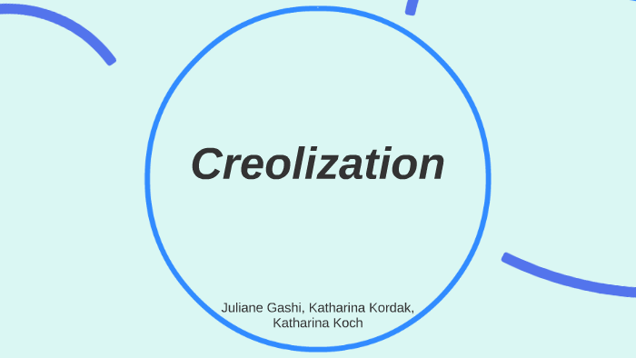 Creolization by on Prezi