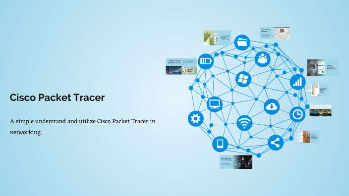 Introduction to Cisco Packet Tracer for Beginners by adika adika on Prezi