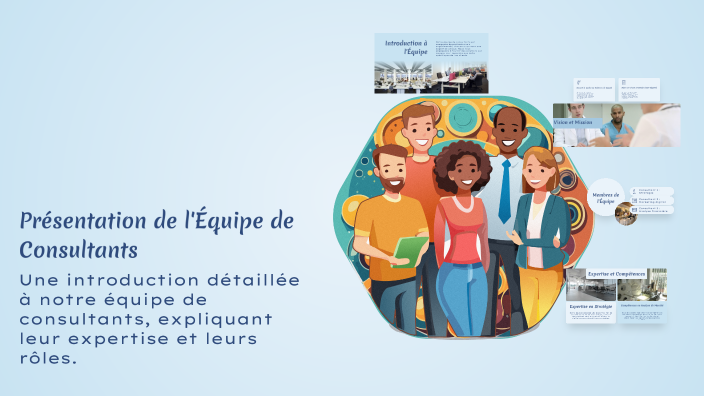 Présentation de l'Équipe de Consultants by Vy LeHall on Prezi