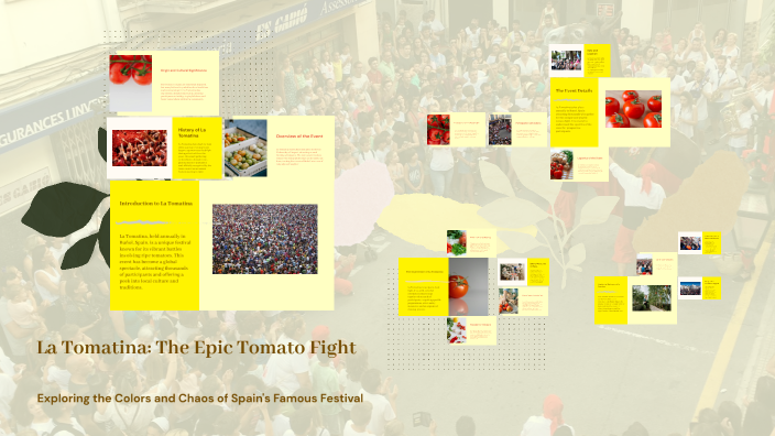 La Tomatina: The Ultimate Tomato Battle by Chase Purser on Prezi