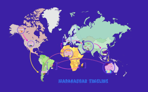 Madagascar timeline by Maddie Caughlan on Prezi