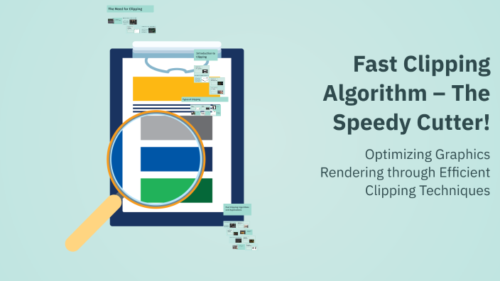 Fast Clipping Algorithm – The Speedy Cutter! by Disha Sejpal on Prezi