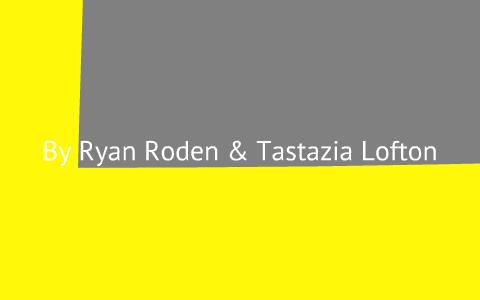 Ryan Roden & tastazia Lofton by Aaron Pena on Prezi