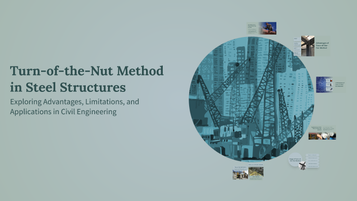 Turn-of-the-Nut Method in Steel Structures by shehzad khan on Prezi