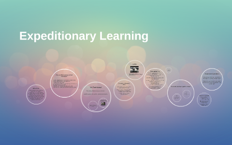 Expeditionary Learning by on Prezi