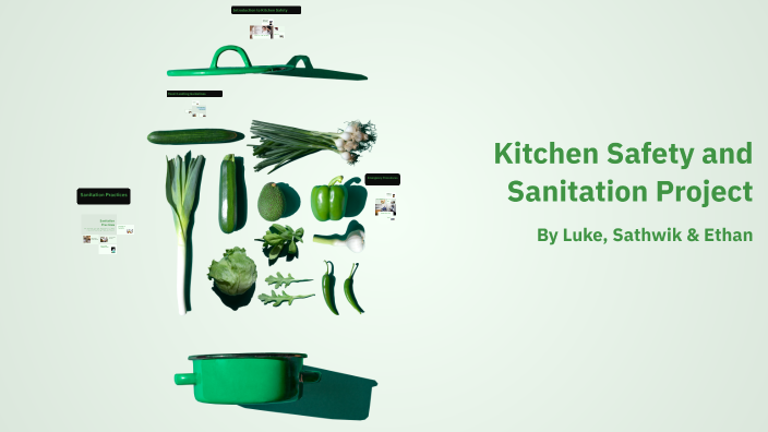 Kitchen Safety and Sanitation Project by luke townsend on Prezi