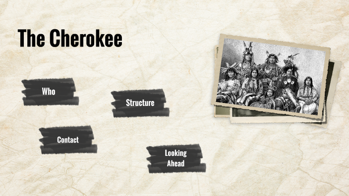 Cherokee presentation by Janak Panchal on Prezi