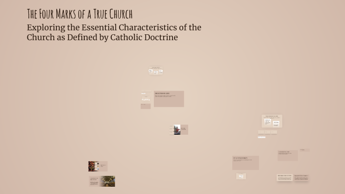 The Four Marks of a True Church by carl yt on Prezi