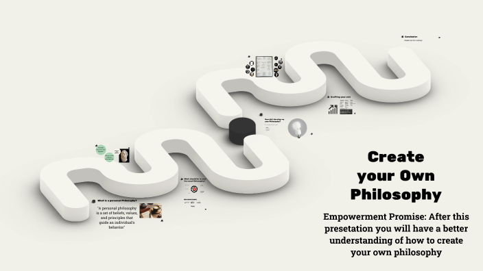 Create your Own Philosophy by Jamaal Salary on Prezi