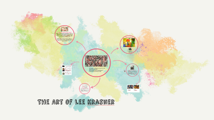 The Art of Lee Krasner by jonathan rogan on Prezi