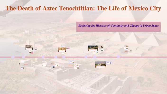 The Death of Aztec Tenochtitlan: The Life of Mexico City by Allison ...