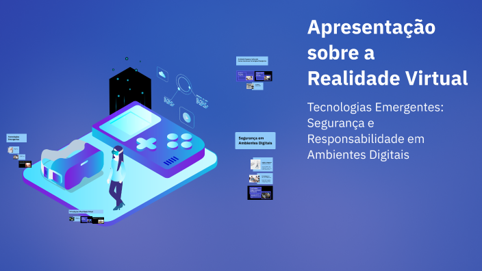 Apresentação sobre a Realidade Virtual by luz Noceda on Prezi