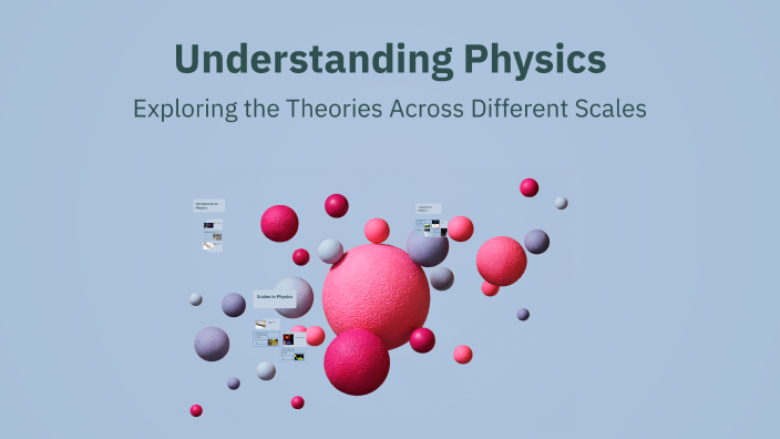 Understanding Physics by LUIS CARLOS MENDEZ RESENDIZ on Prezi