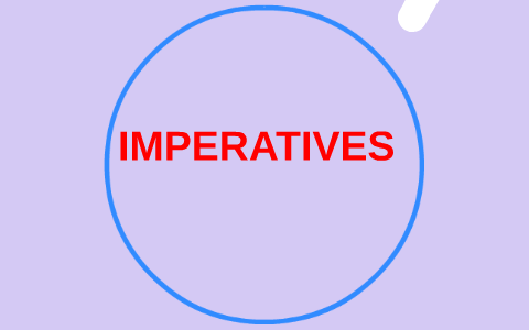 We can use the imperative on signs and notices. by monica morales cruz ...