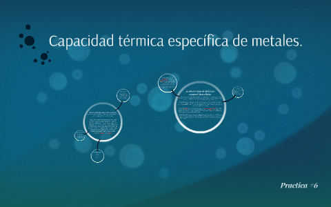 Capacidad térmica específica de metales. by María Díaz de León on Prezi