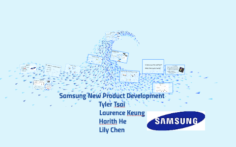 Samsung New Product Development by LILY CHEN on Prezi