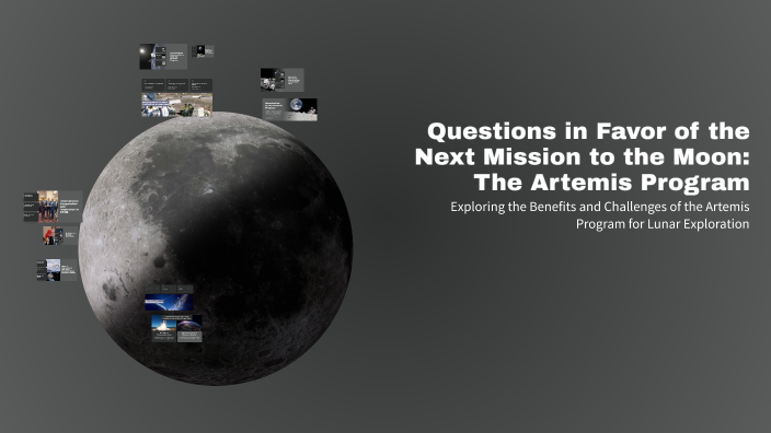 Questions in Favor of the Next Mission to the Moon: The Artemis Program ...