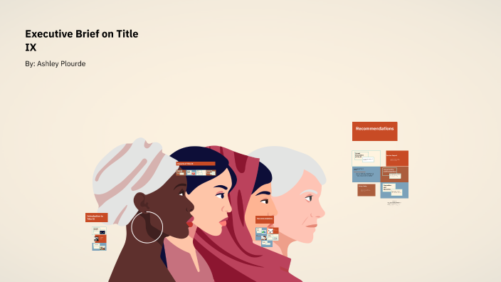 Executive Brief on Title IX by Ashley Plourde on Prezi
