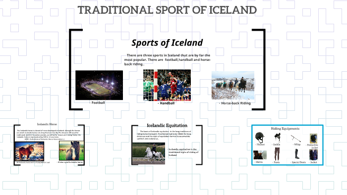 TRADITIONAL SPORT OF ICELAND by Yigitcan Tezcan on Prezi