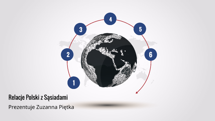 Relacje Polski z sąsiadami by Zuzanna Piętka on Prezi