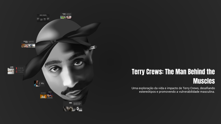 Terry Crews: The Man Behind the Muscles by Lara Fabian on Prezi