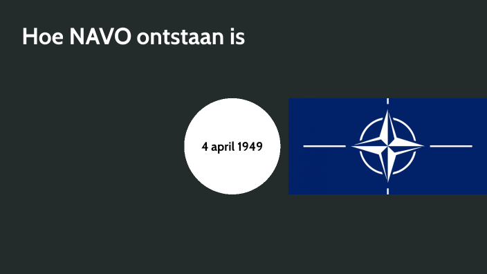 Hoe NAVO is ontstaan by Louis Vdd on Prezi