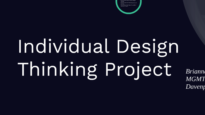 Individual Design Thinking Project by Brianna Newton on Prezi