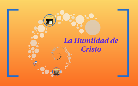 La Humildad de Cristo by Facundo Toscano on Prezi