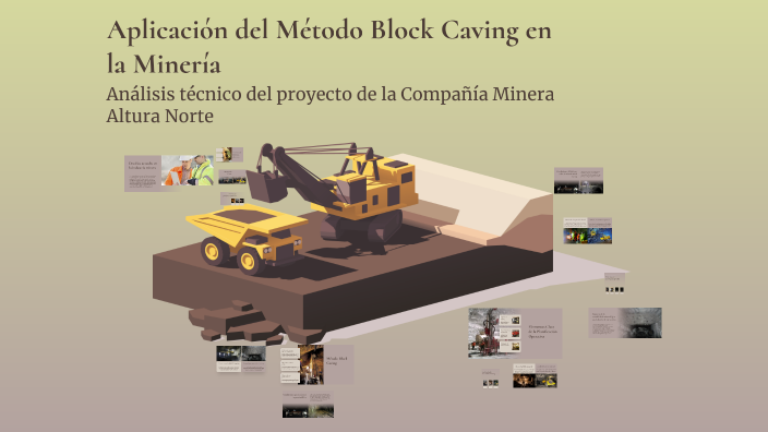 Aplicación del Método Block Caving en la Minería by Yk Rey on Prezi