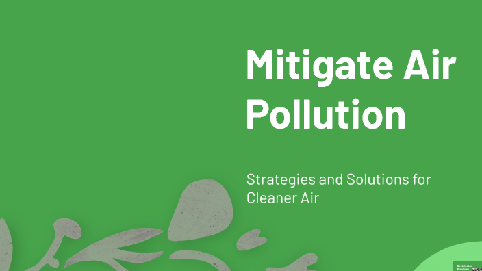 Mitigate Air Pollution by Rain Rain on Prezi