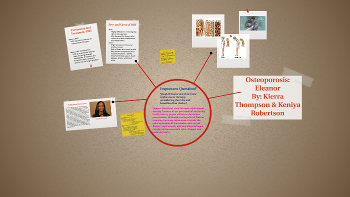 Osteoporiosis: Eleanor by Kierra Thompson on Prezi
