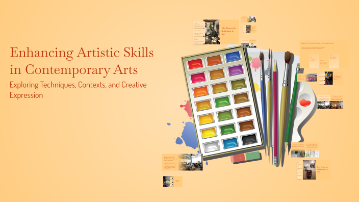 Enhancing Artistic Skills in Contemporary Arts by Angelyn Garcia on Prezi
