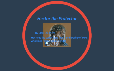 Hector the Protector by Clark Stephens
