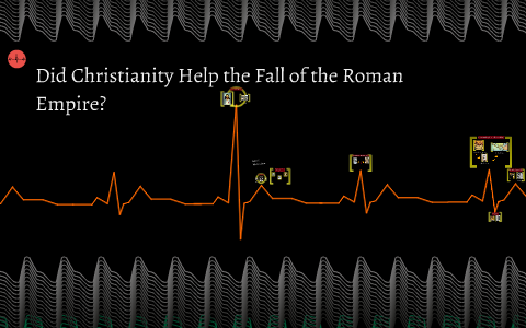 Did Christianity Cause the fall of the Roman Empire? by Debbie Rankin ...