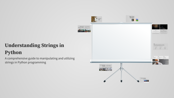 Understanding Strings in Python by Hadia Samreen on Prezi
