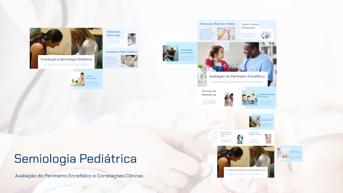 Semiologia Pediátrica by Arianny Gonçalves on Prezi